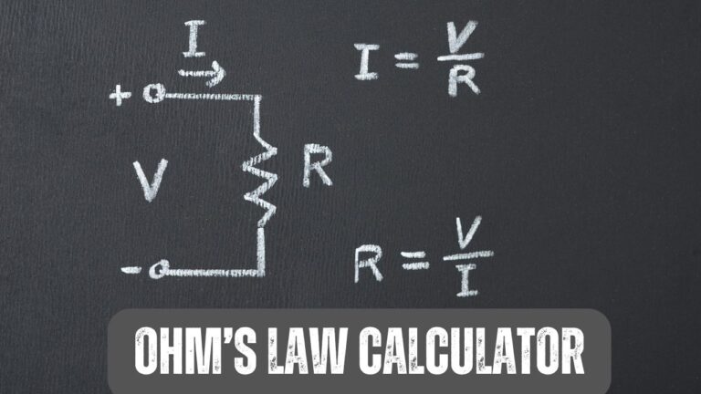 Ohms Law Calculator: Know The Voltage, Current, Resistance