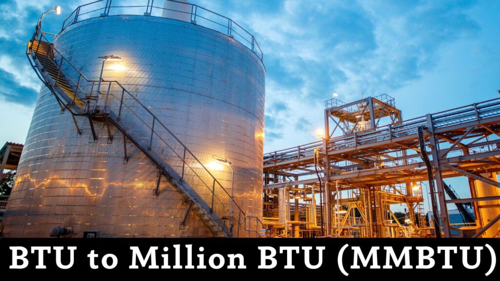 Btu to Million BTU (BTU to MMBTU) Conversion