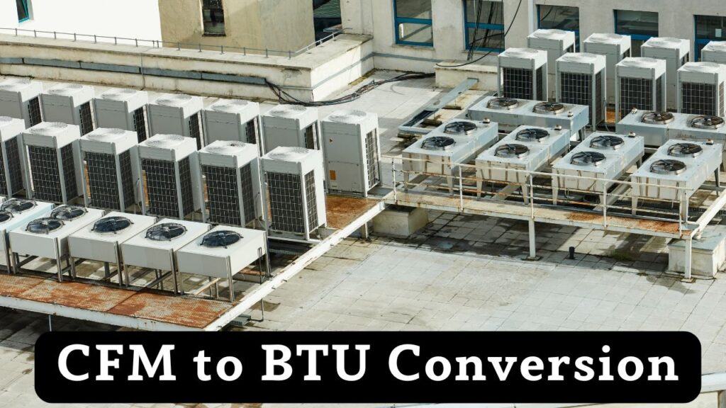CFM to BTU Conversion