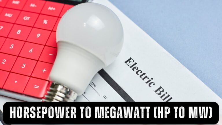 Horsepower to Megawatt (HP to MW) Conversion