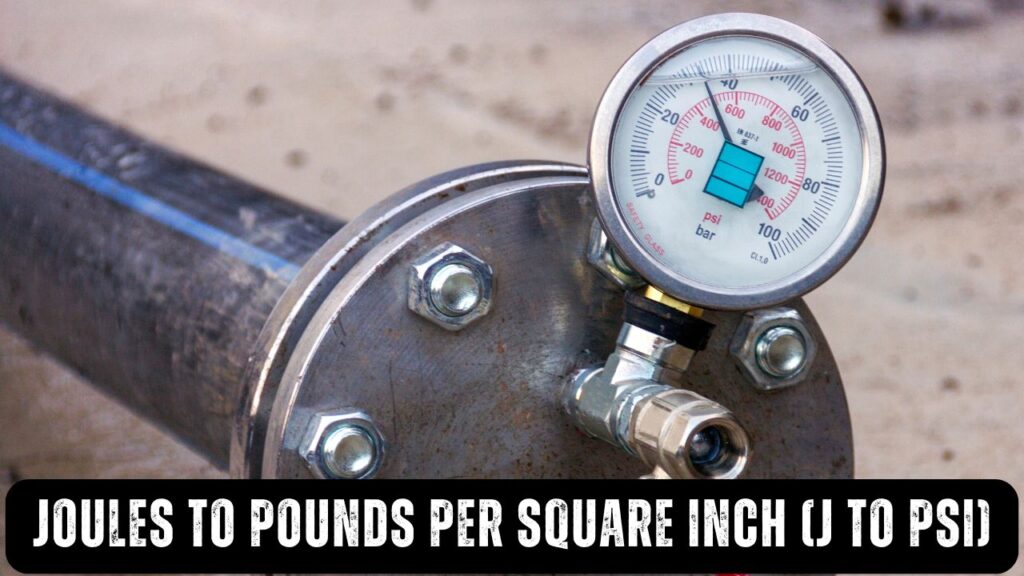 Joules to pounds per square inch (J to psi)