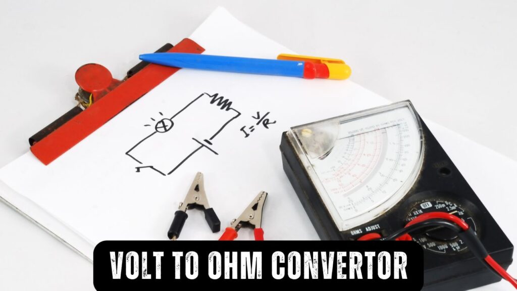 Volt to Ohm Conversion