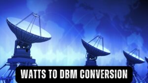 Watt to dBm Conversion