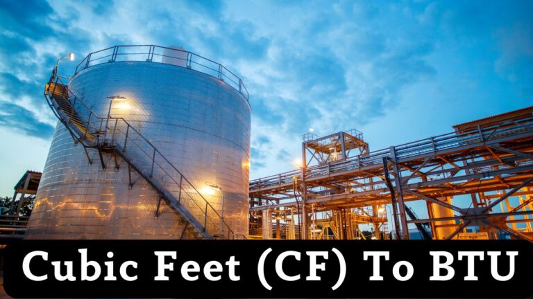 Cubic Feet (CF) To BTU Conversion