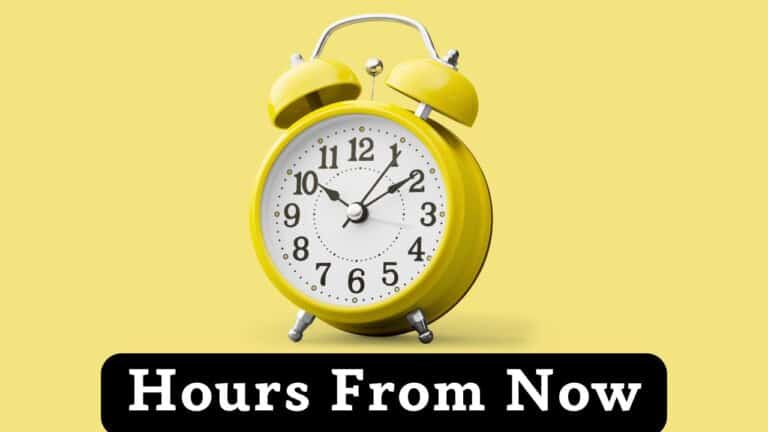 Hours From Now Calculator