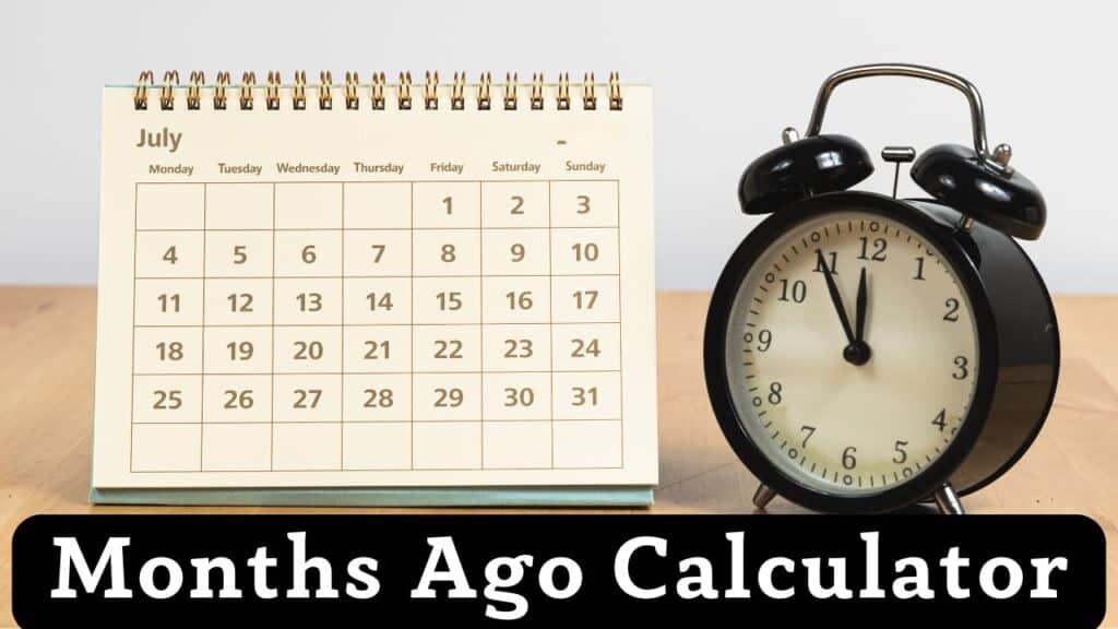 Months Ago Calculator