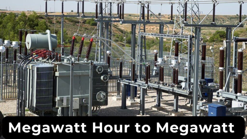 Megawatt Hour to megawatt (MWh to MW) Conversion