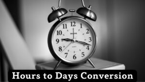 Hours to Days Conversion