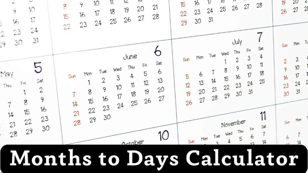 Months to Days Conversion