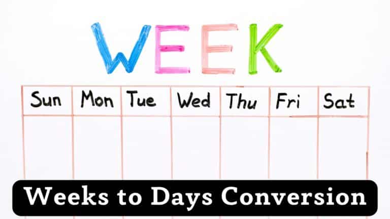 Weeks to Days Conversion