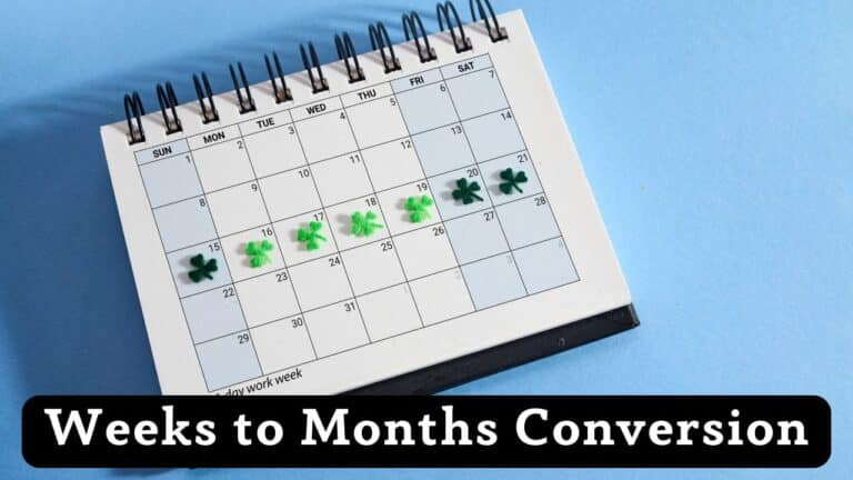 Weeks to Months Conversion