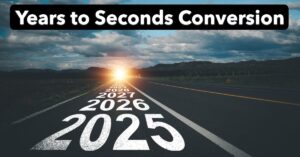 Years to Seconds Conversion