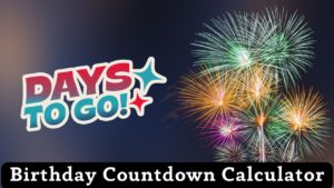 Birthday Countdown Calculator