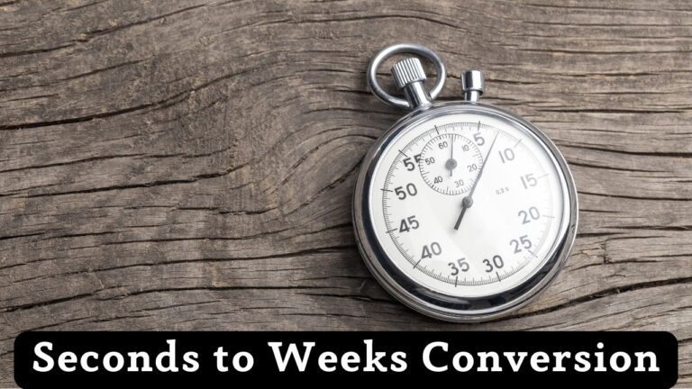 Seconds to Weeks Conversion